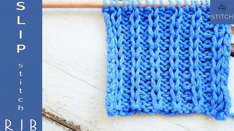 How to knit the Slip Stitch Rib (for beginners) So Woolly | So Woolly