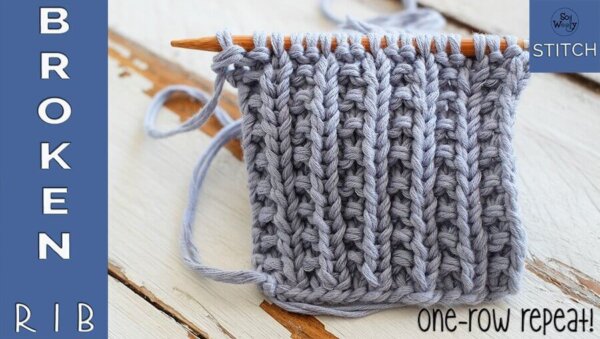 Broken Rib stitch: A one-row repeat knitting pattern, identical on both ...