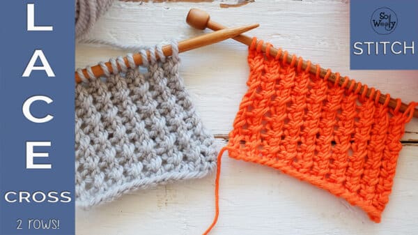 How to Knit Easy Lace: Cross Stitch (2-row-repeat)