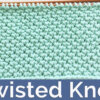 How to Knit the Grid Stitch Pattern + video (doesn’t curl)