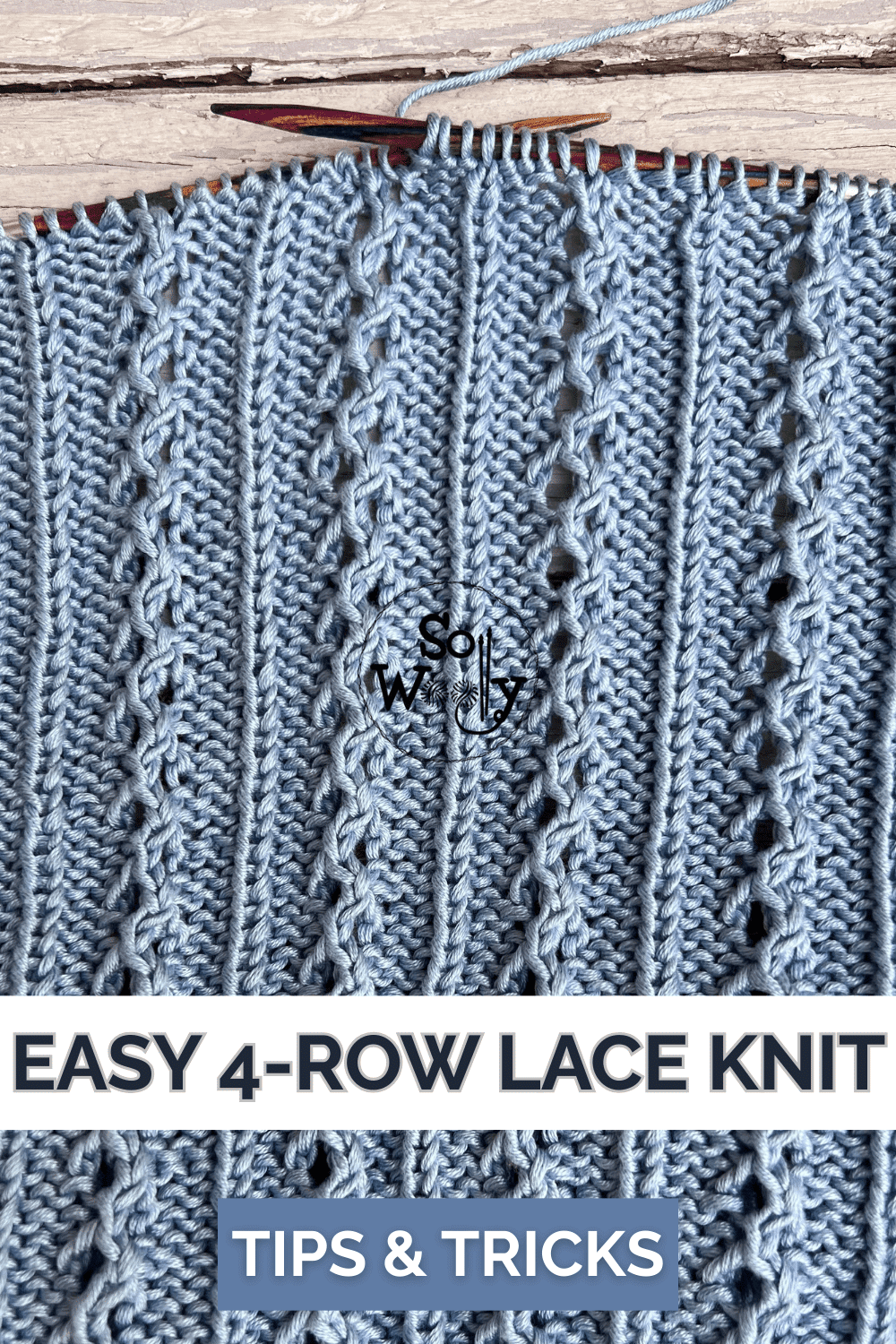 Easy 4-Row Lace knitting pattern tips and tricks | So Woolly