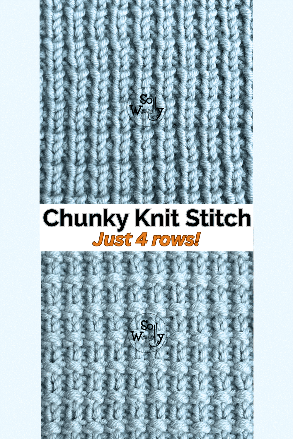 Chunky Knit Stitch Knitting Pattern: Reversible & 4 Rows