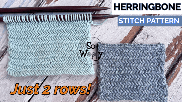Knit the Herringbone Stitch: Flat & In the Round + Video
