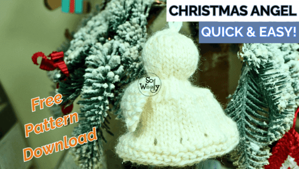 Christmas angel knitting pattern | So Woolly